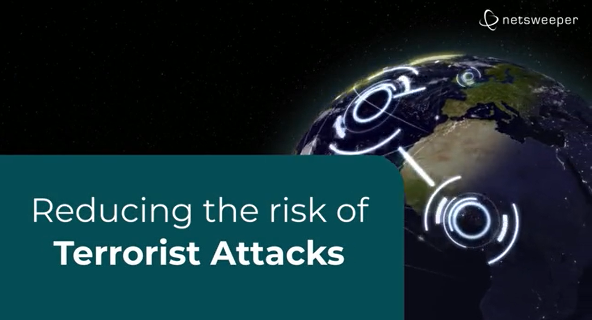 Reducing the Risk of Terrorist Attacks - Netsweeper